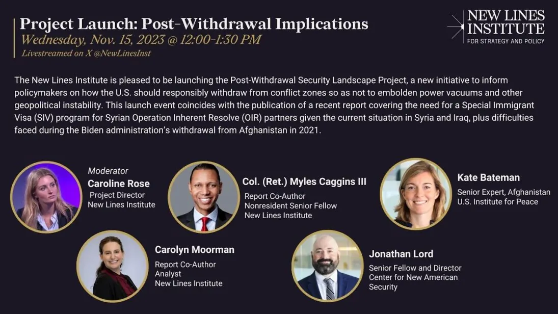 Project Launch: Post Withdrawal Implications - New Lines Institute